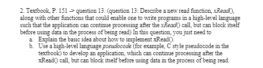 Solved 3. Describe a new read function, xRead(), along with | Chegg.com