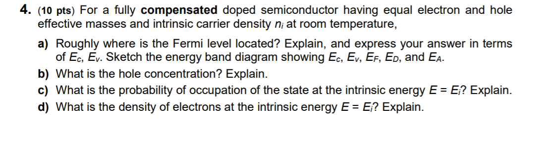 Solved 4. (10 pts) For a fully compensated doped | Chegg.com