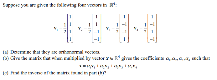 Solved Suppose you are given the following four vectors in | Chegg.com