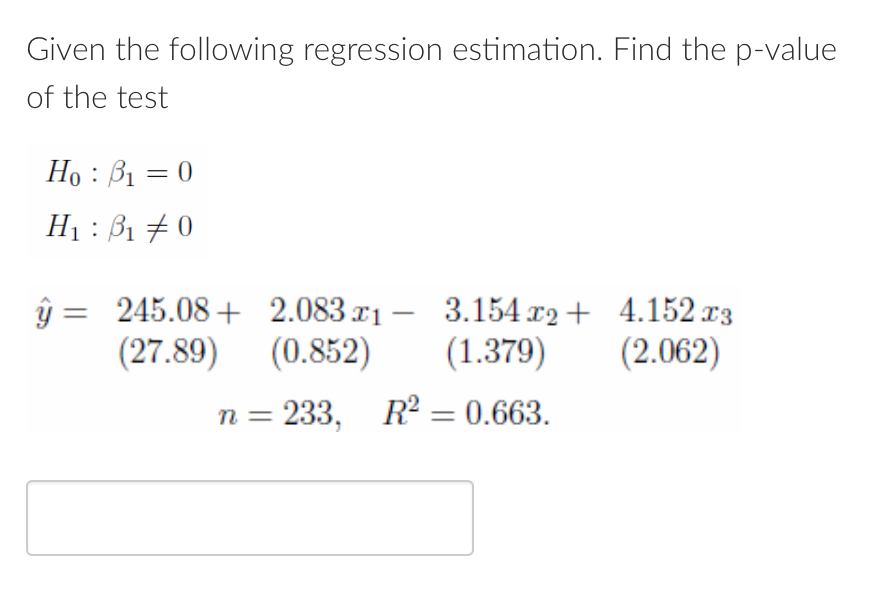 Solved Given the following regression estimation. Find the | Chegg.com