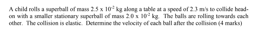 Solved A child rolls a superball of mass 2.5×10-2kg ﻿along a | Chegg.com