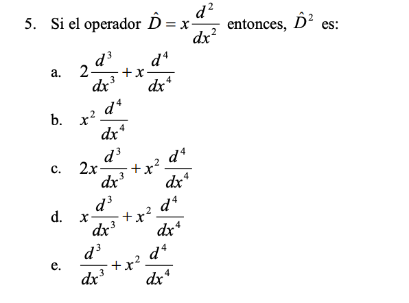 Solved If ﻿the operator hat(D)=xd2dx2 ﻿then, | Chegg.com
