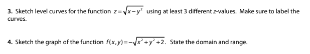 Solved 3. Sketch level curves for the function z=2x-y? using | Chegg.com