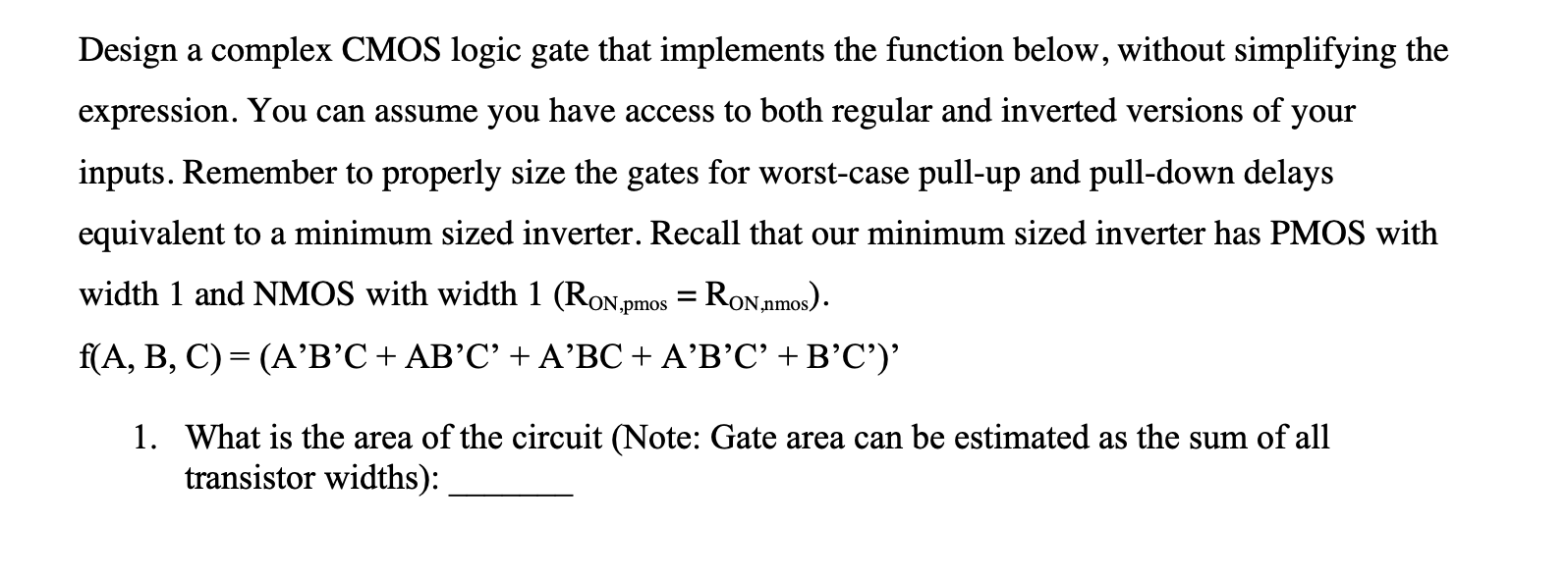 Solved Design a complex CMOS logic gate that implements the | Chegg.com