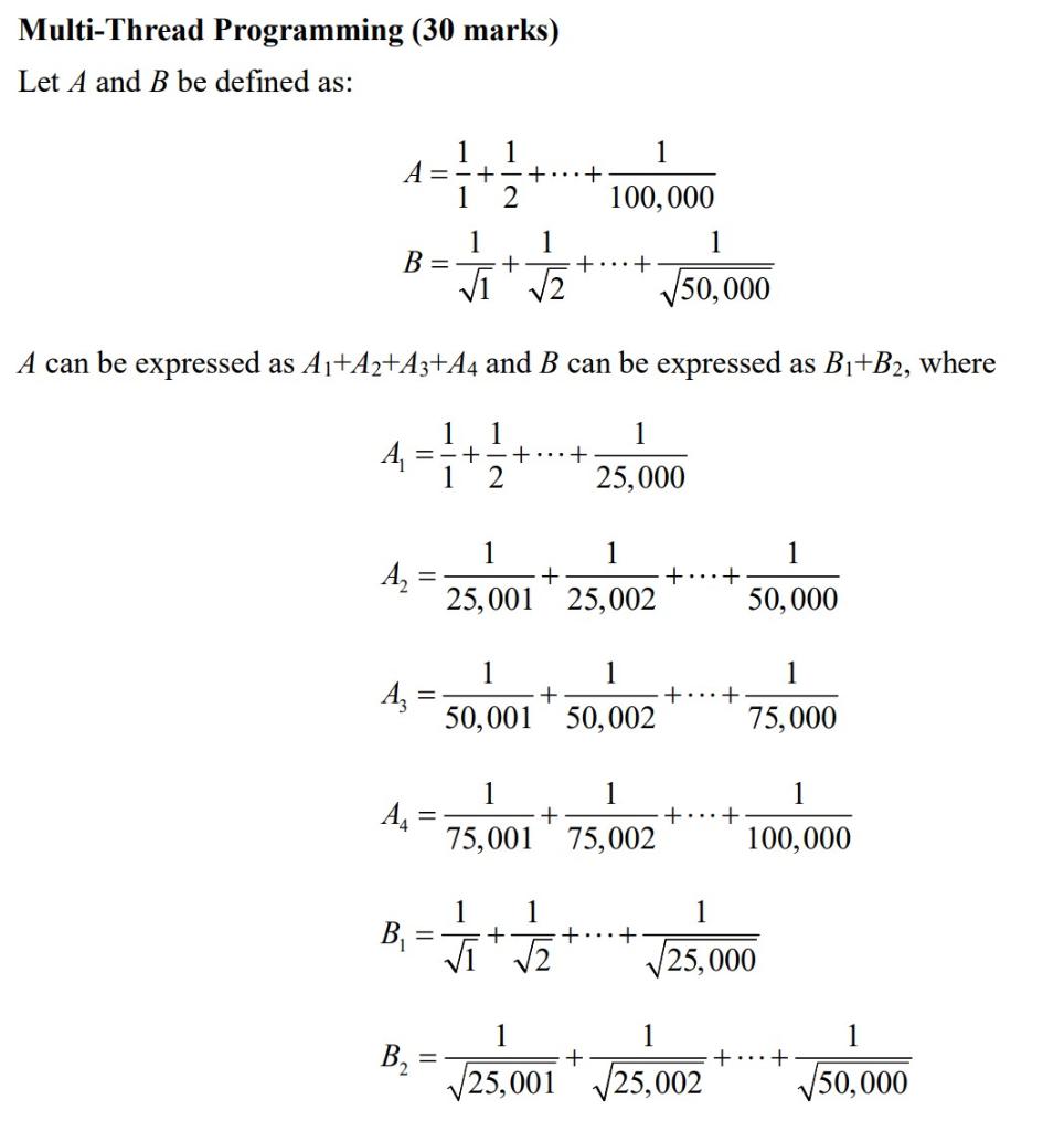 Solved Multi-Thread Programming (30 marks) Let A and B be | Chegg.com