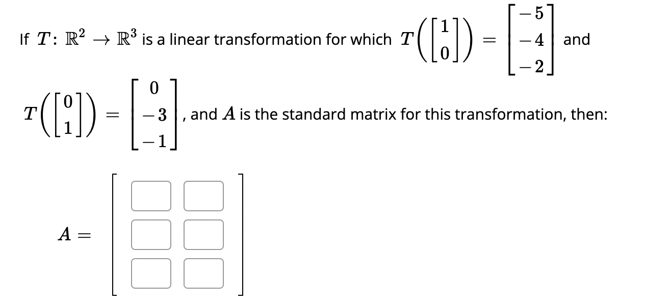 Solved If T: R2 + R3 is a linear transformation for which T | Chegg.com