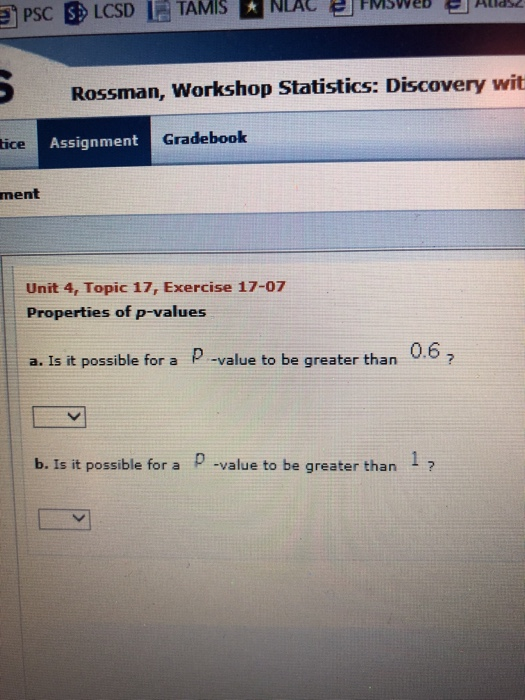 Solved Rossman, Workshop Statistics: Discovery wit Gradebook | Chegg.com