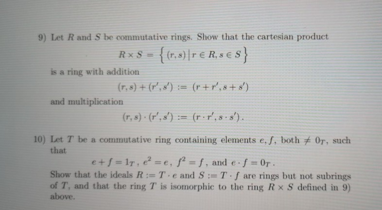 Solved 9) Let R and S be commutative rings. Show that the | Chegg.com