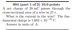 Solved 004 (part 1 of 2) 10.0 points A net charge of 28mC | Chegg.com