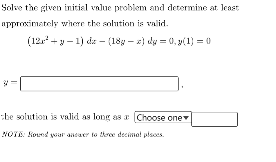 Solved Solve the given initial value problem and determine | Chegg.com