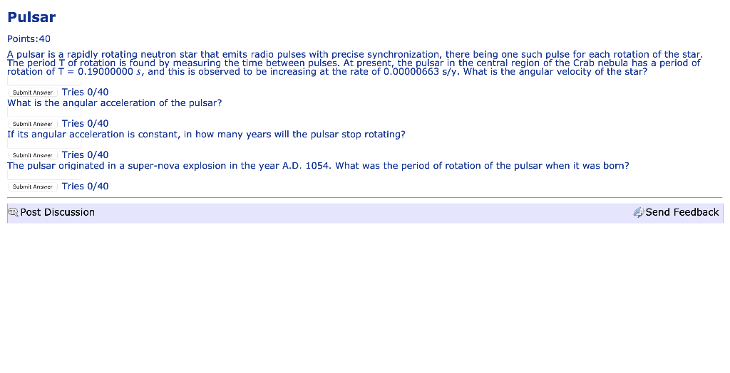 Solved Points: 40 A pulsar is a rapidly rotating neutron | Chegg.com