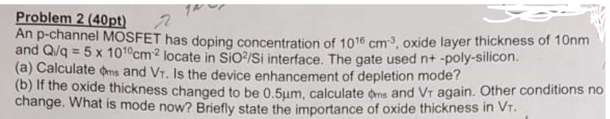 Solved Problem 2 (40pt) 2 An p-channel MOSFET has doping | Chegg.com