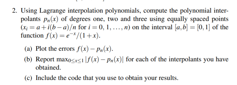 2. Using Lagrange interpolation polynomials, compute | Chegg.com