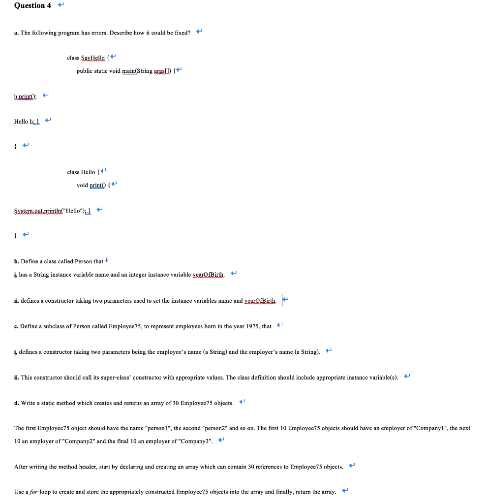 Solved Question 4 + a. The following program has errors. | Chegg.com