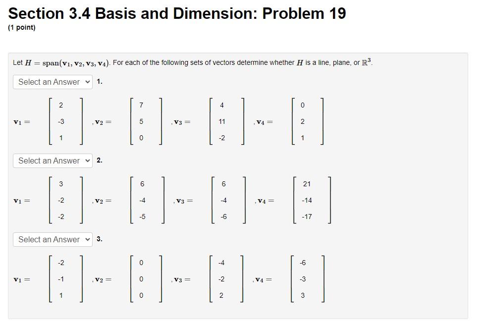 Solved Section 3.4 Basis and Dimension: Problem 19 (1 point) | Chegg.com