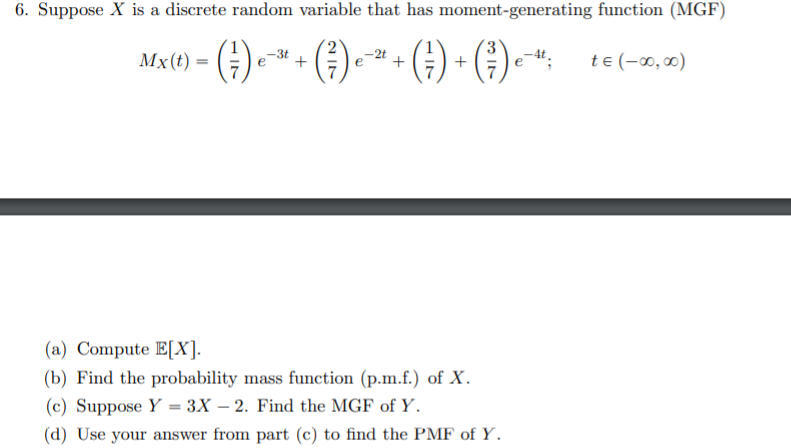 Solved 6. Suppose X is a discrete random variable that has | Chegg.com