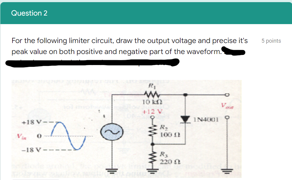 Solved Question 2 5 points For the following limiter | Chegg.com