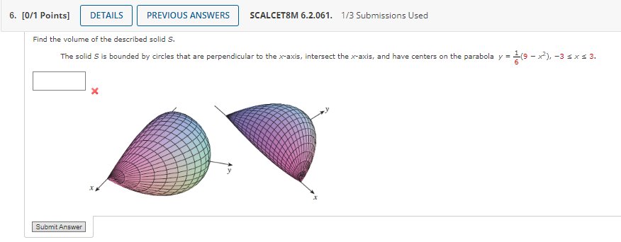 Solved Find the volume of the described solid S. The solid s | Chegg.com