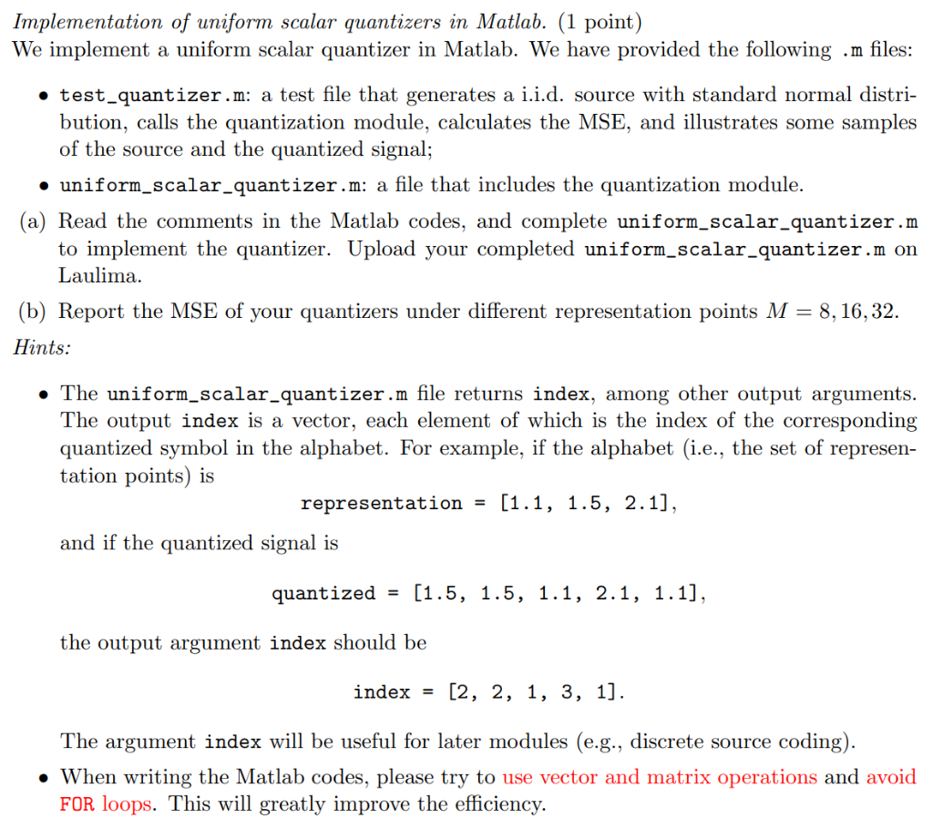 Implementation Of Uniform Scalar Quantizers In