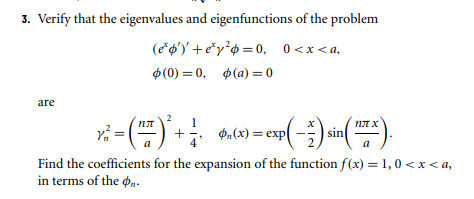 Solved 3. Verify that the eigenvalues and eigenfunctions of | Chegg.com