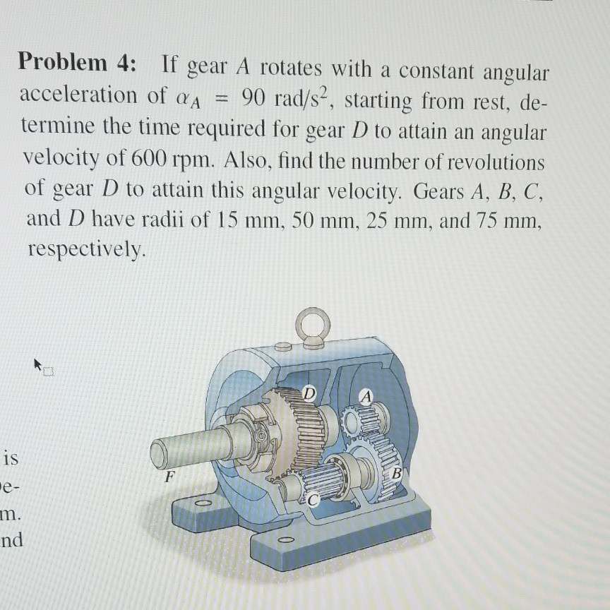 Solved Problem 4: If gear A rotates with a constant angular | Chegg.com