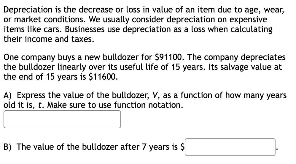 Solved Depreciation is the decrease or loss in value of an | Chegg.com