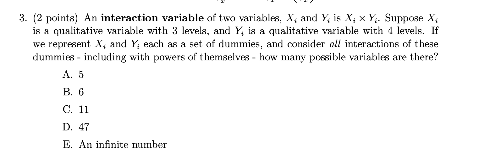 Solved 3. (2 points) An interaction variable of two | Chegg.com