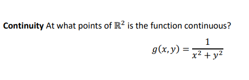 Solved Continuity At what points of R2 is the function | Chegg.com
