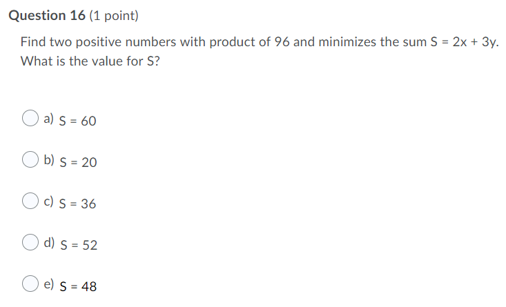 Solved Question 16 (1 point) Find two positive numbers with | Chegg.com
