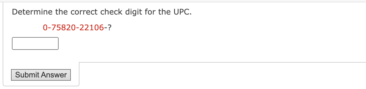 Solved Determine the correct check digit for the UPC. | Chegg.com