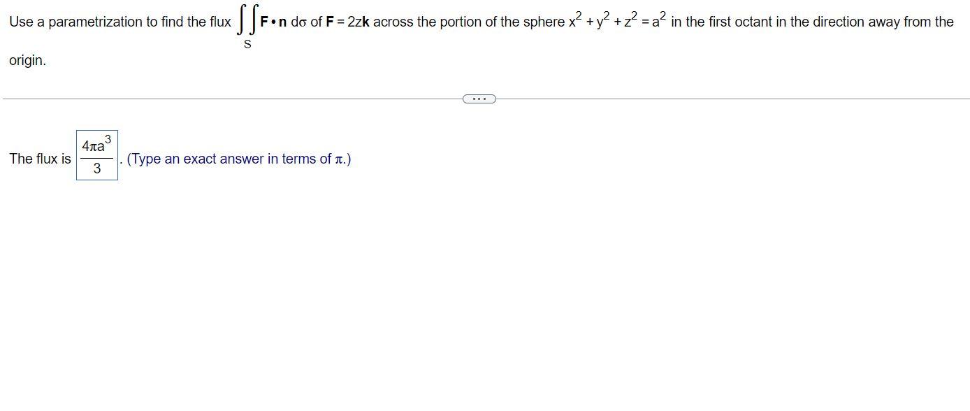 Solved Use a parametrization to find the flux ∬SF⋅n do of | Chegg.com