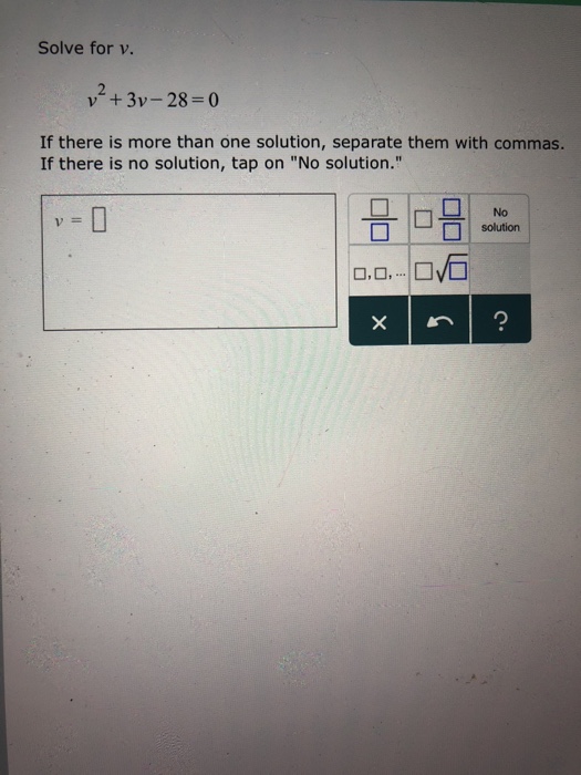 Solved Solve for v. If there is more than one solution, | Chegg.com