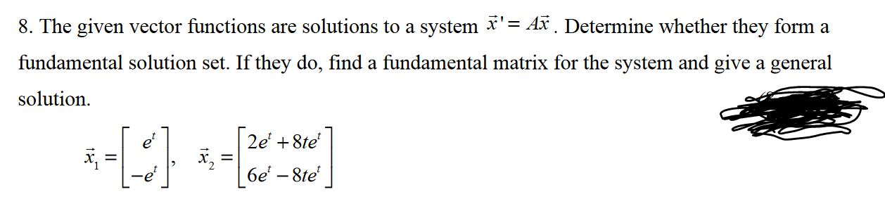 Solved 8 The Given Vector Functions Are Solutions To A