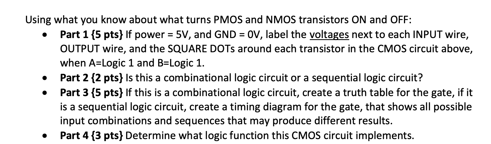 Solved Using what you know about what turns PMOS and NMOS | Chegg.com