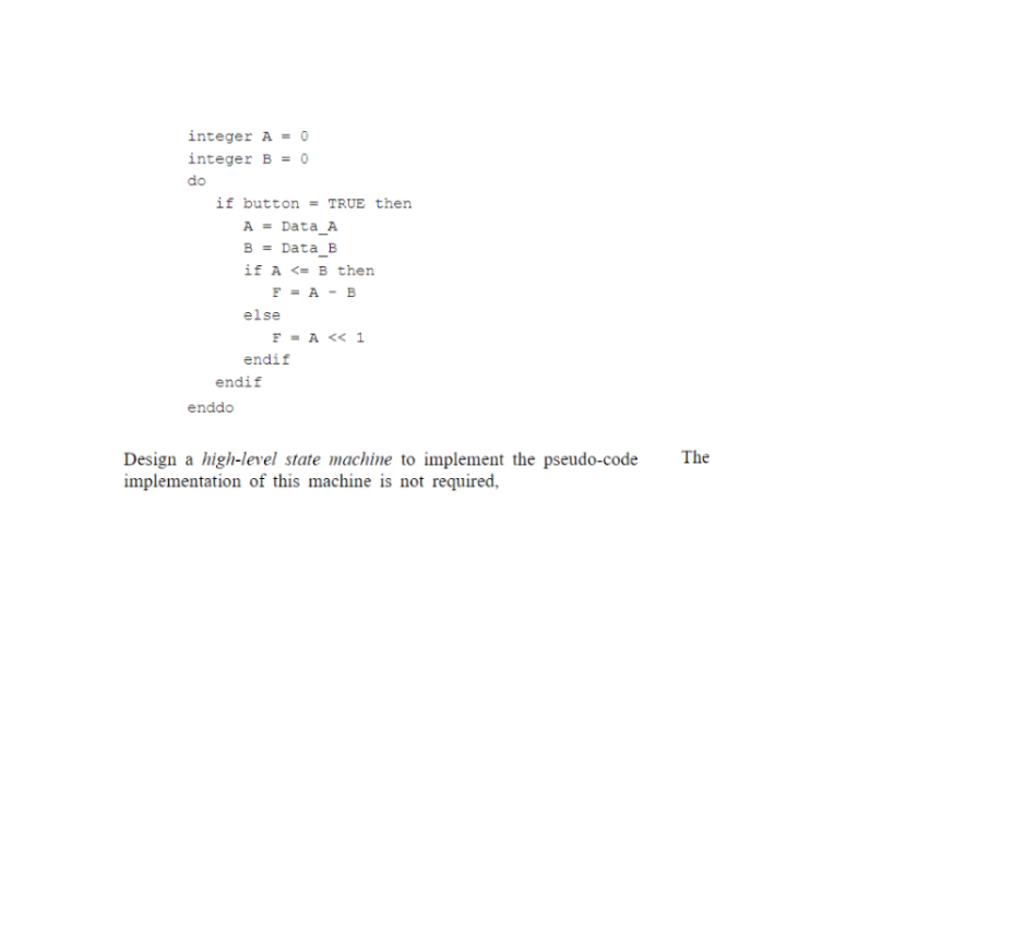 Solved Integer A0 Integer B0 Do If Button True Then A 