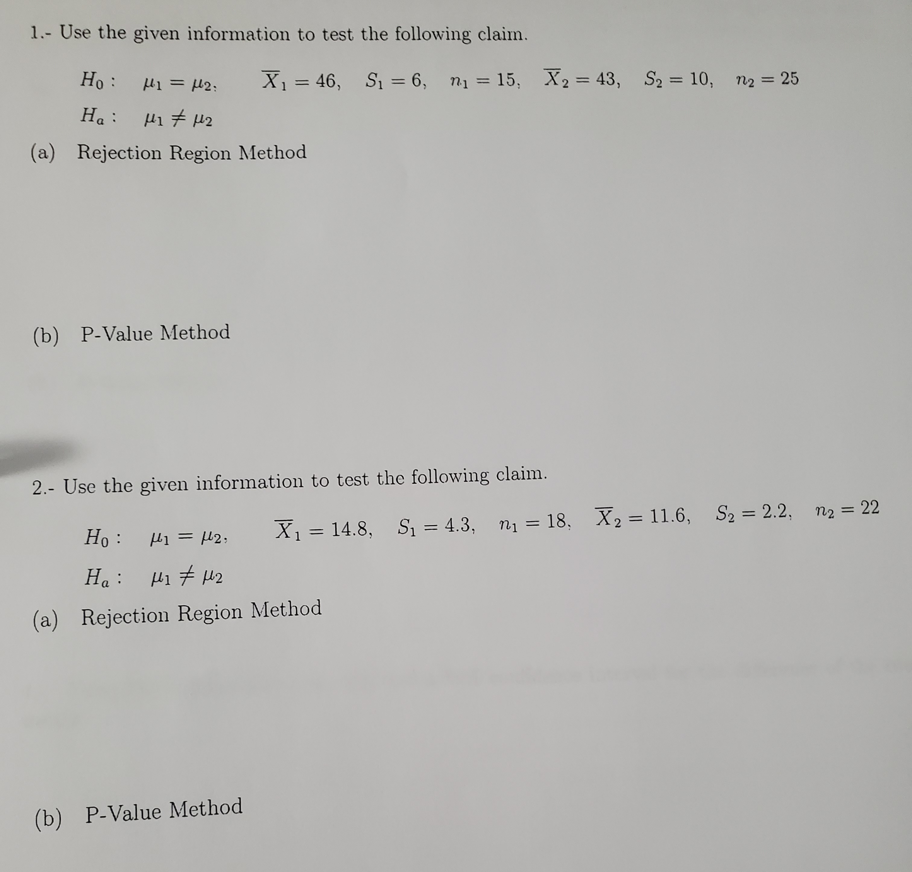 1.- Use the given information to test the following | Chegg.com