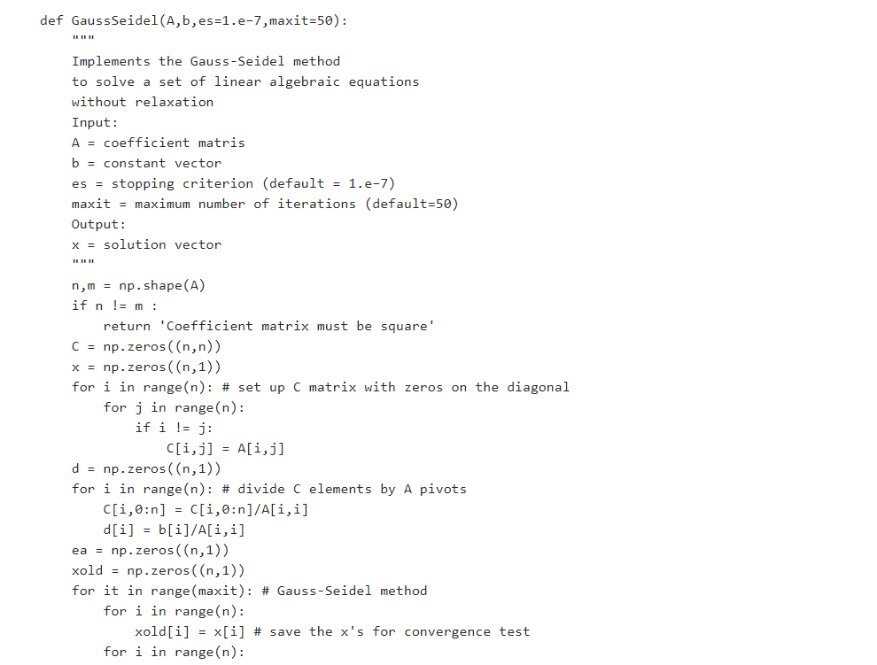 Solved ef GaussSeidel ( A,b, es=1.e-7, maxit=50): " " " | Chegg.com