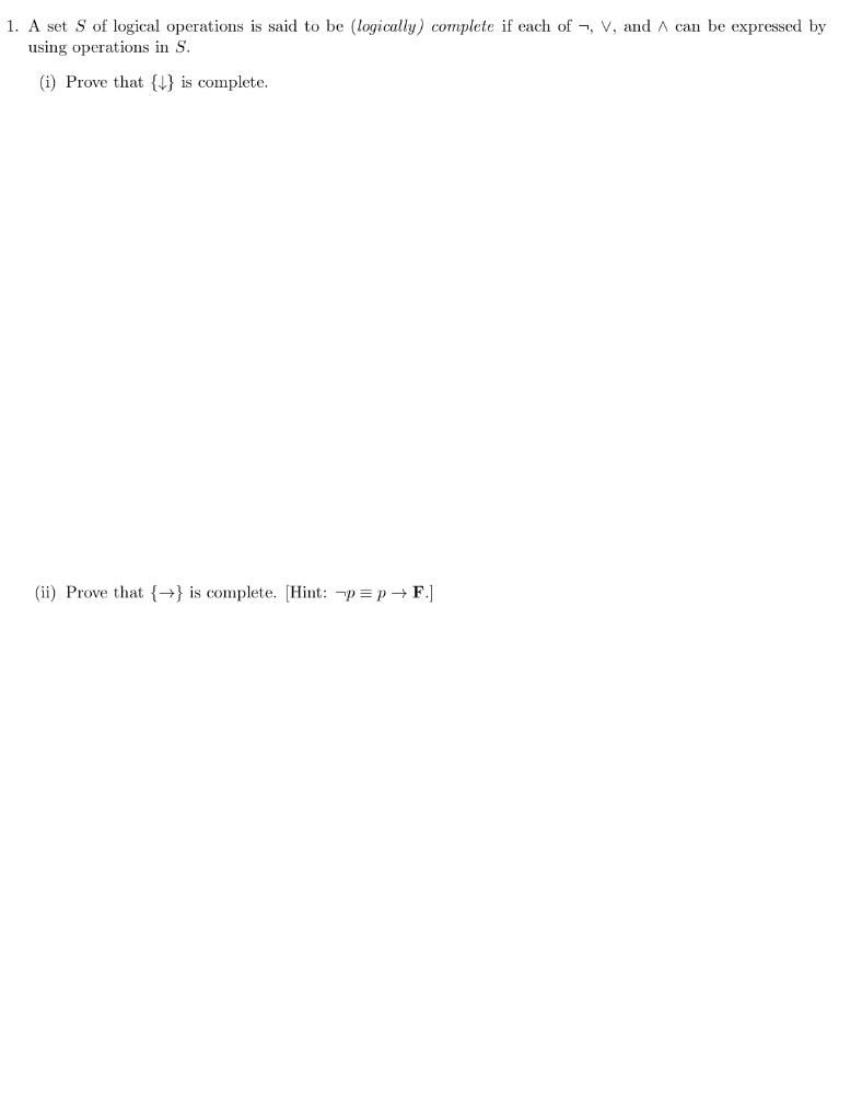 A set S of logical operations is said to be | Chegg.com