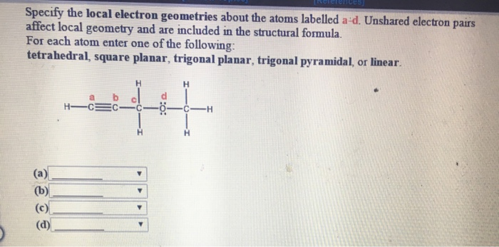 Solved Specify the hybridization at the atoms labelled a-d. | Chegg.com