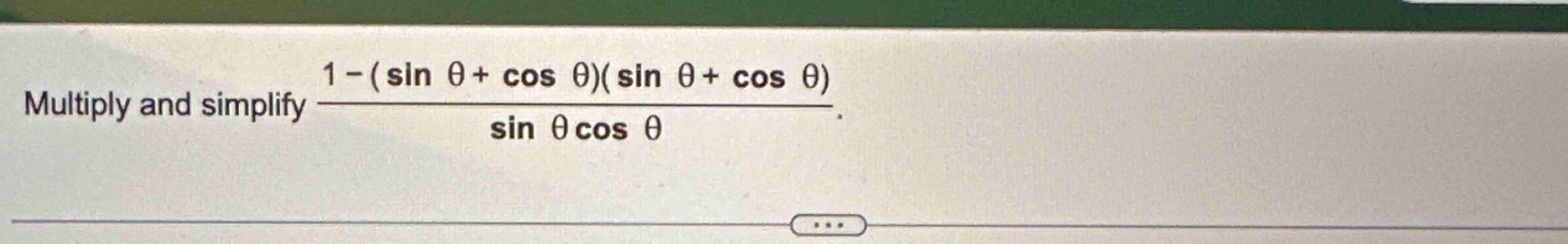 Solved Multiply and simplify | Chegg.com