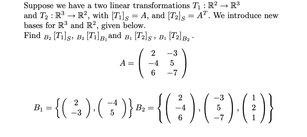 Solved Suppose We Have A Two Linear Transformations T1 R2