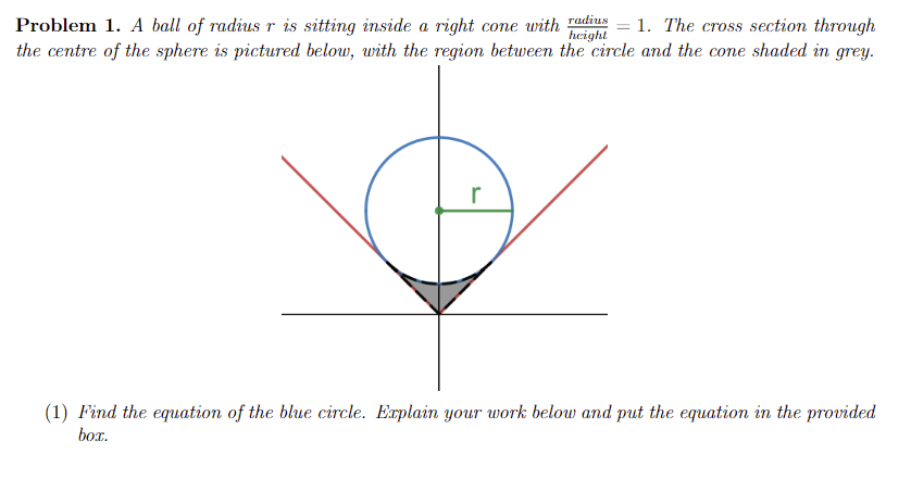 Solved Problem 1. ﻿A ball of radius r ﻿is sitting inside a | Chegg.com