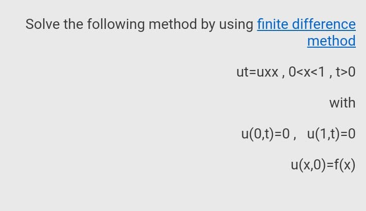 Solved Solve the following method by using finite difference | Chegg.com