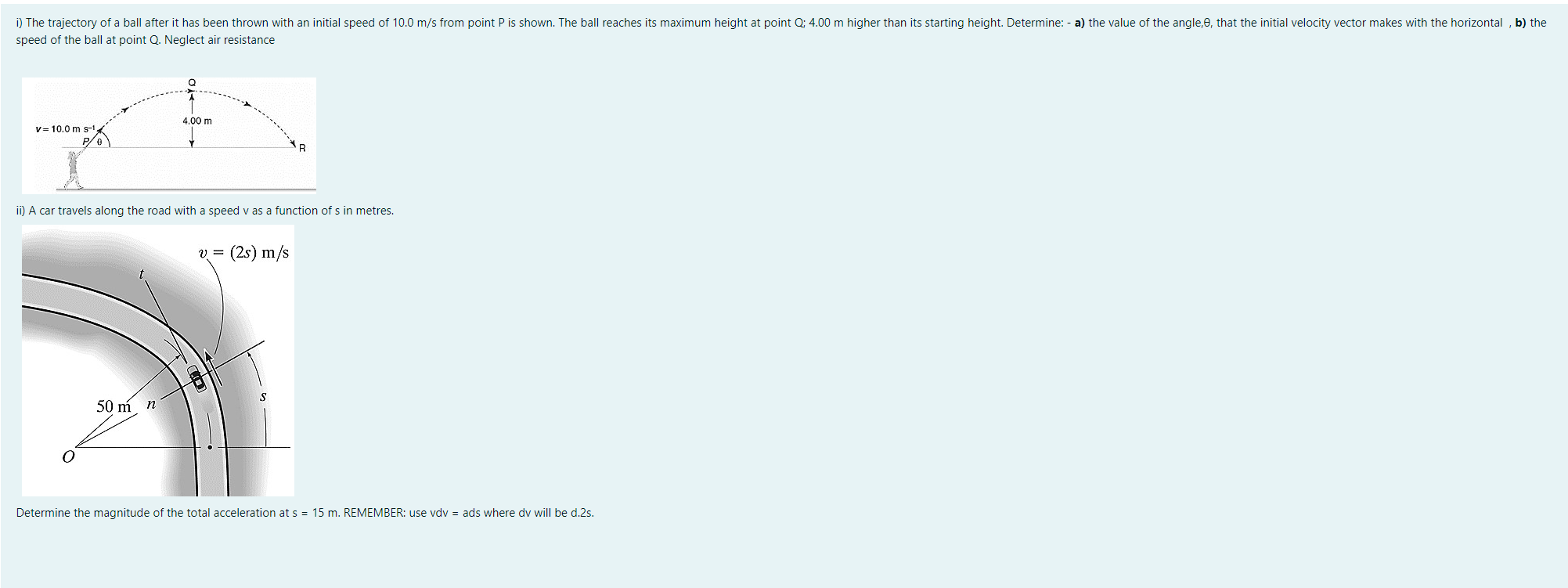 Solved i) The trajectory of a ball after it has been thrown | Chegg.com