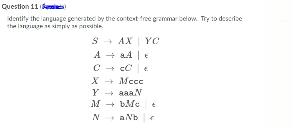 Solved Question 11 (fe ) Identify the language generated by | Chegg.com