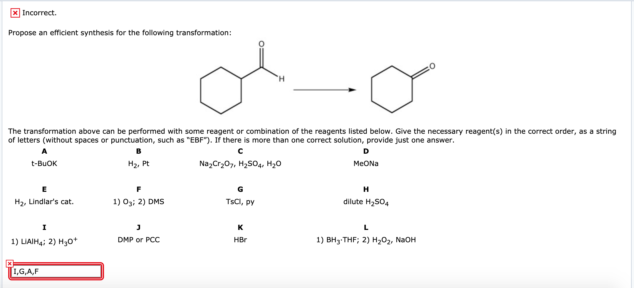 Solved X Incorrect. Propose an efficient synthesis for the | Chegg.com