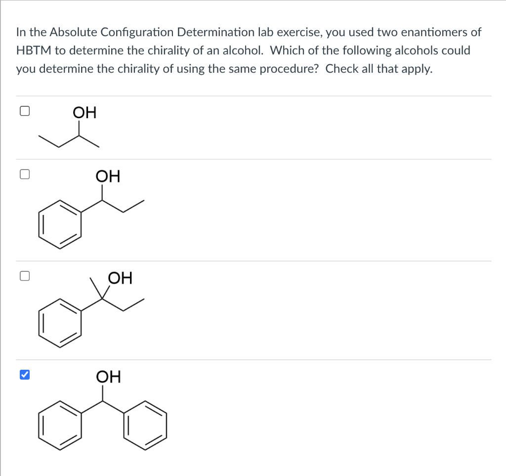 Solved In The Absolute Configuration Determination Lab