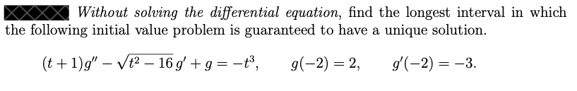 Solved Without solving the differential equation, find the | Chegg.com