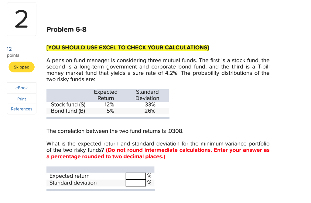 Solved [YOU SHOULD USE EXCEL TO CHECK YOUR CALCULATIONS] A | Chegg.com