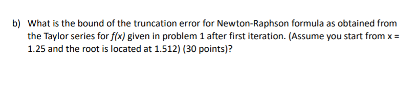 Solved e(x) f(x) = x - = 0 3 2. For the Newton-Raphson | Chegg.com